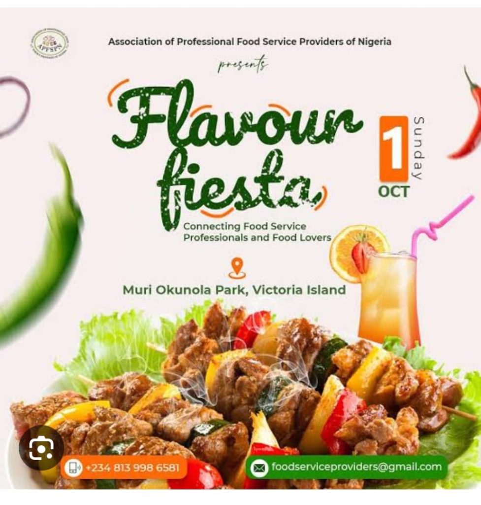 Association of Professional Food Service Providers of Nigeria Set to Organise Flavour Fiesta to ...
