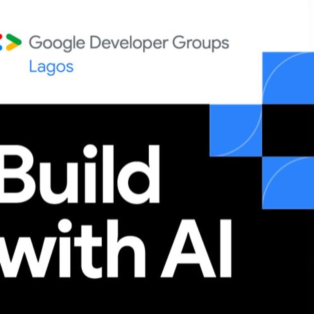 Google Developer Groups Lagos Partners with Seerbit and GOMYCODE to Host #BuildWithAI Hackathon ...