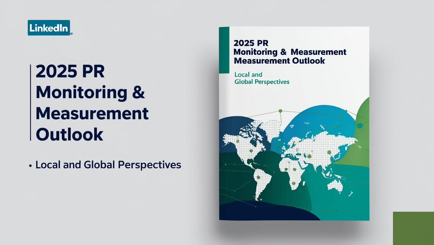 2025 PR Monitoring & Measurement Outlook: Local and Global Perspectives ...